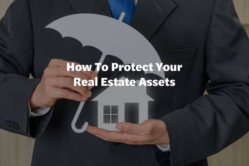 How To Protect Your Real Estate Assets - Allenby Law