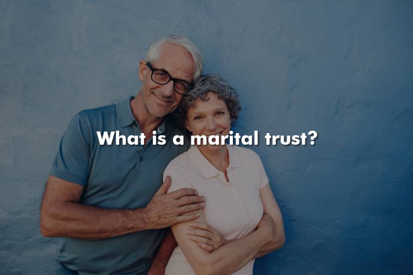 What is a marital trust?